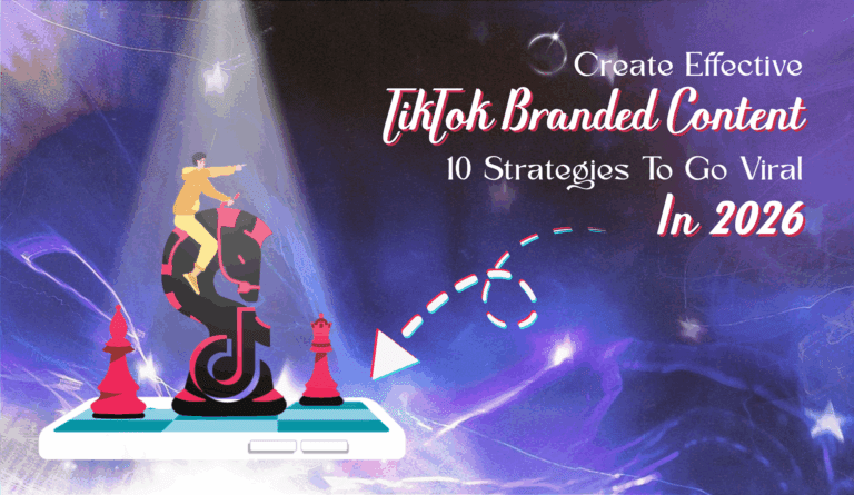 Create Effective TikTok Branded Content: 10 Strategies To Go Viral In ...