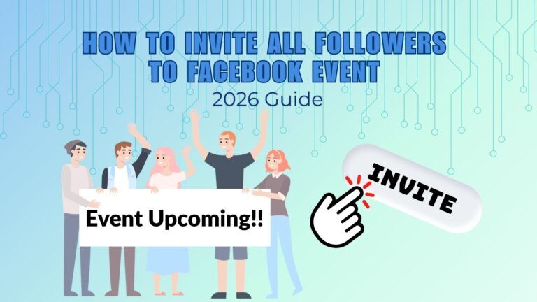 How to Invite All Followers to Facebook Event (2026 Guide) - Build My Plays